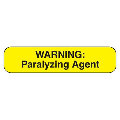 Warning Paralyzing Agent Labels
