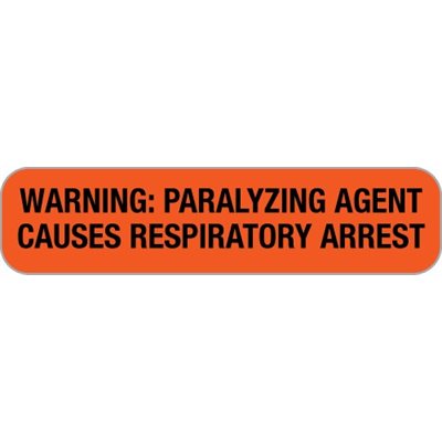 Warning Paralyzing Agent Labels