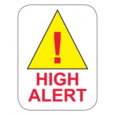 Label: High Alert