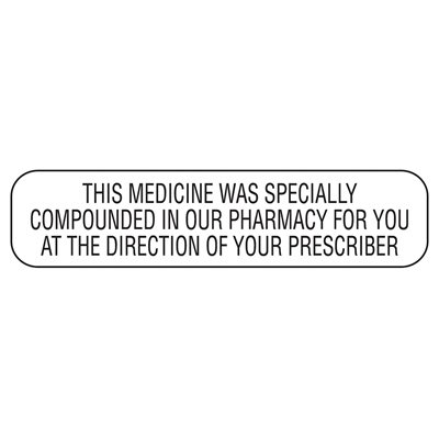 This Medicine was Specially Compounded Labels