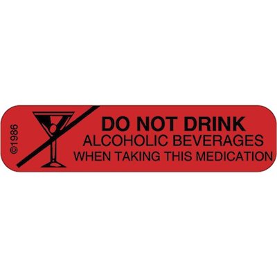 Label "Do Not Drink Alcoholic Beverages"