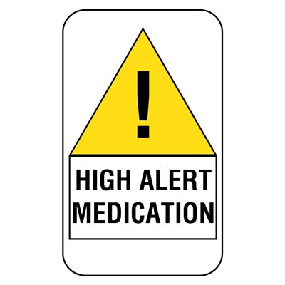 Label: High Alert Medication