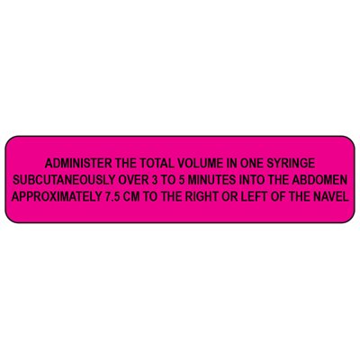 Label: Administer The Total Volume...