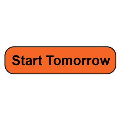 Label: Start Tomorrow
