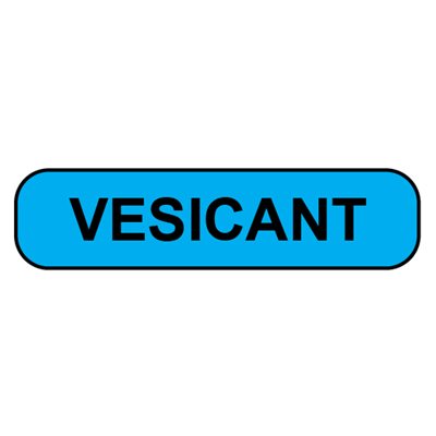 Label: Vesicant