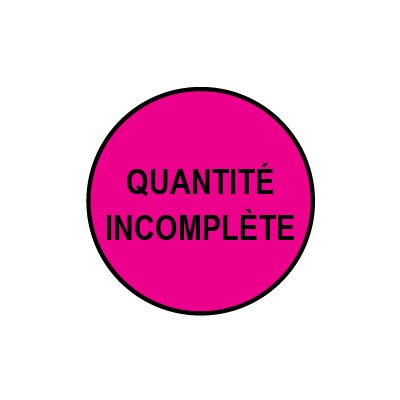 Label: Quantite Incomplete