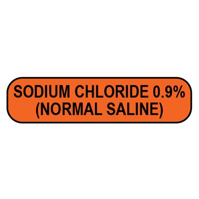 Label: Sodium Chloride 0.9% (Normal Saline)