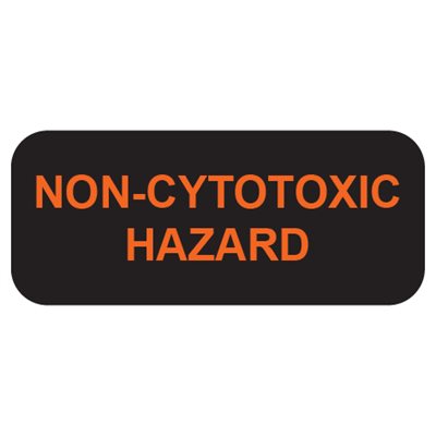 Label: Non-Cytotoxic Hazard
