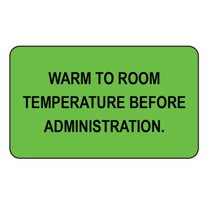 Label: Warm to room temperature
