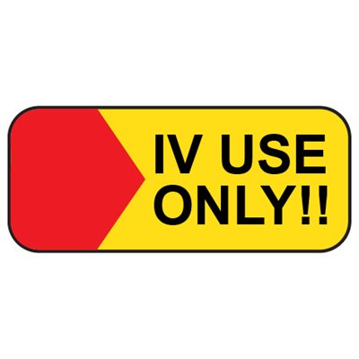 Label: IV use only!