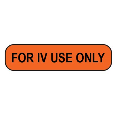 Label: For IV use only