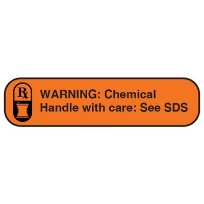 Label: Warning: Chemical Handle with care: See SDS