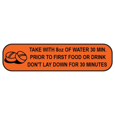 Label: Take with 8oz of water 30 min prior...