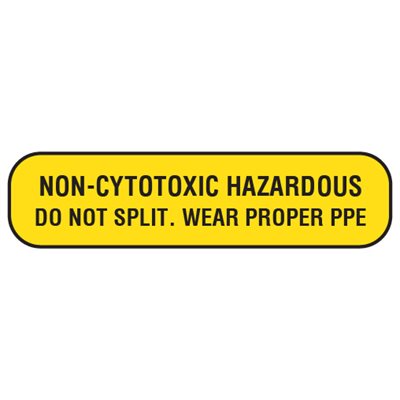 Label: Non-Cytotoxic Hazardous Do not Split. Wear Proper PPE