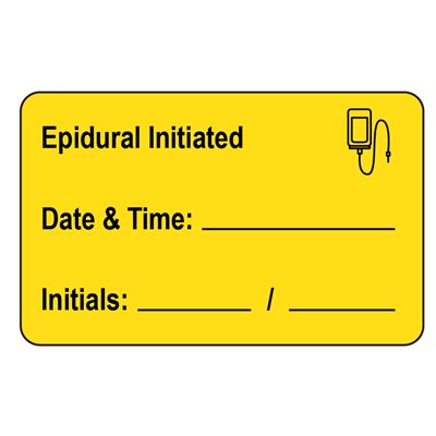 Label: Epidural Initiated Date & Time:__ Initials:_