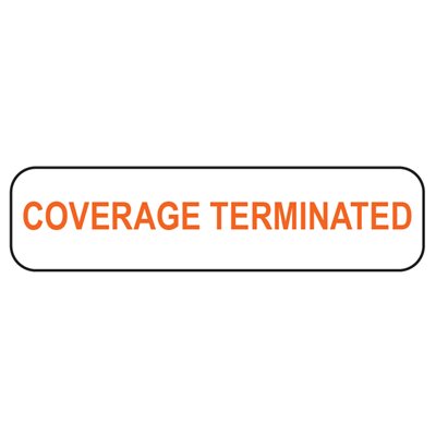 Label: COVERAGE TERMINATED