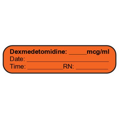 Label: Dexmedetomidine: _____mcg / ml, Date:, Time:, RN:..