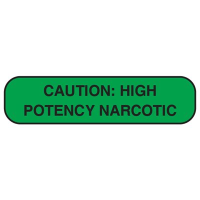Label: High Potency Narcotic