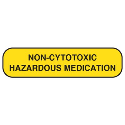 Label: Non-Cytotoxic Hazardous Medication