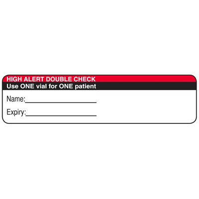 Label: High Alert Double Check...
