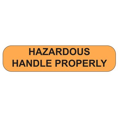 Label: Hazardous handle properly