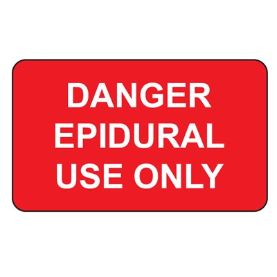 Label: Danger Epidural Use Only