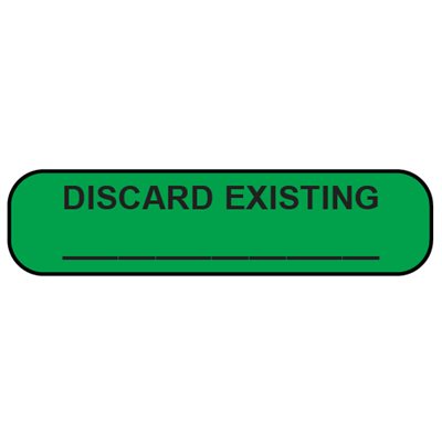 Label: Discard Existing