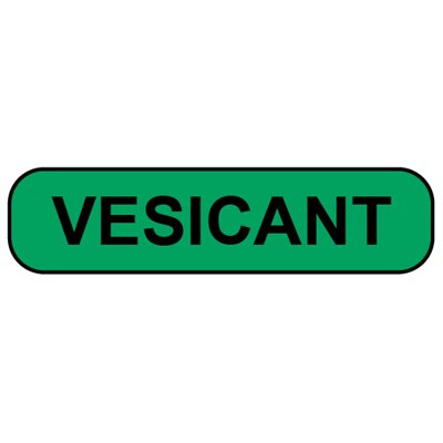 Label: Vesicant