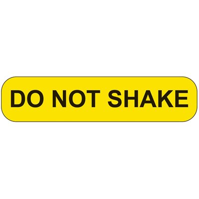 Label: Do Not Shake