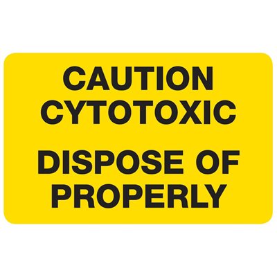 Label: Caution Cytotoxic Dispose of Properly