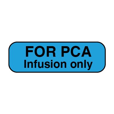 Label: "For PCA Infusion only"