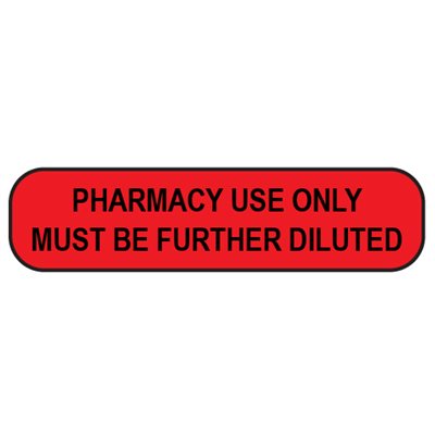 Label: Pharmacy Use Only Must Be Further Diluted