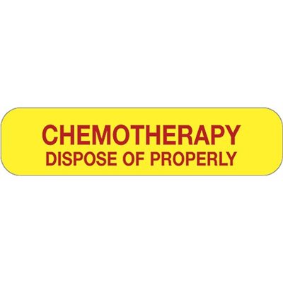 Label "Chemotherapy Dispose of Properly"