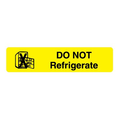 Label "Do NOT Refrigerate"