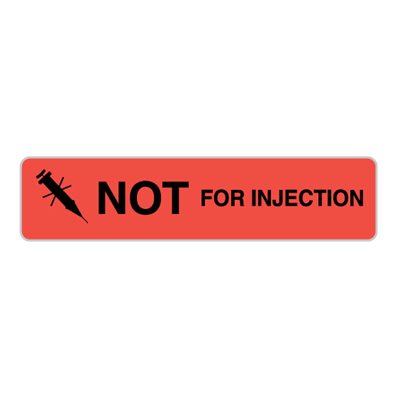 Label "Not for Injection"