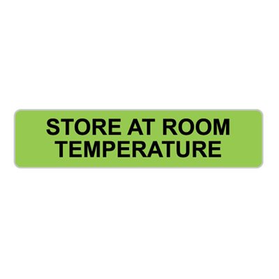 Label: Store At Room Temperature