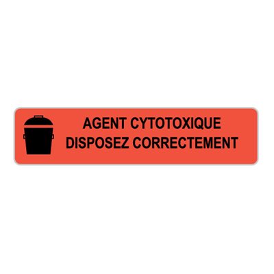 French Label "Cytotoxic Agent Dispose of Properly"