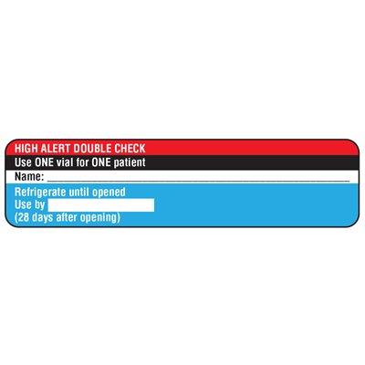 Label: High Alert Double Check...